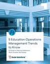 5 Education Operations Management Trends to Know -- School Planning ...